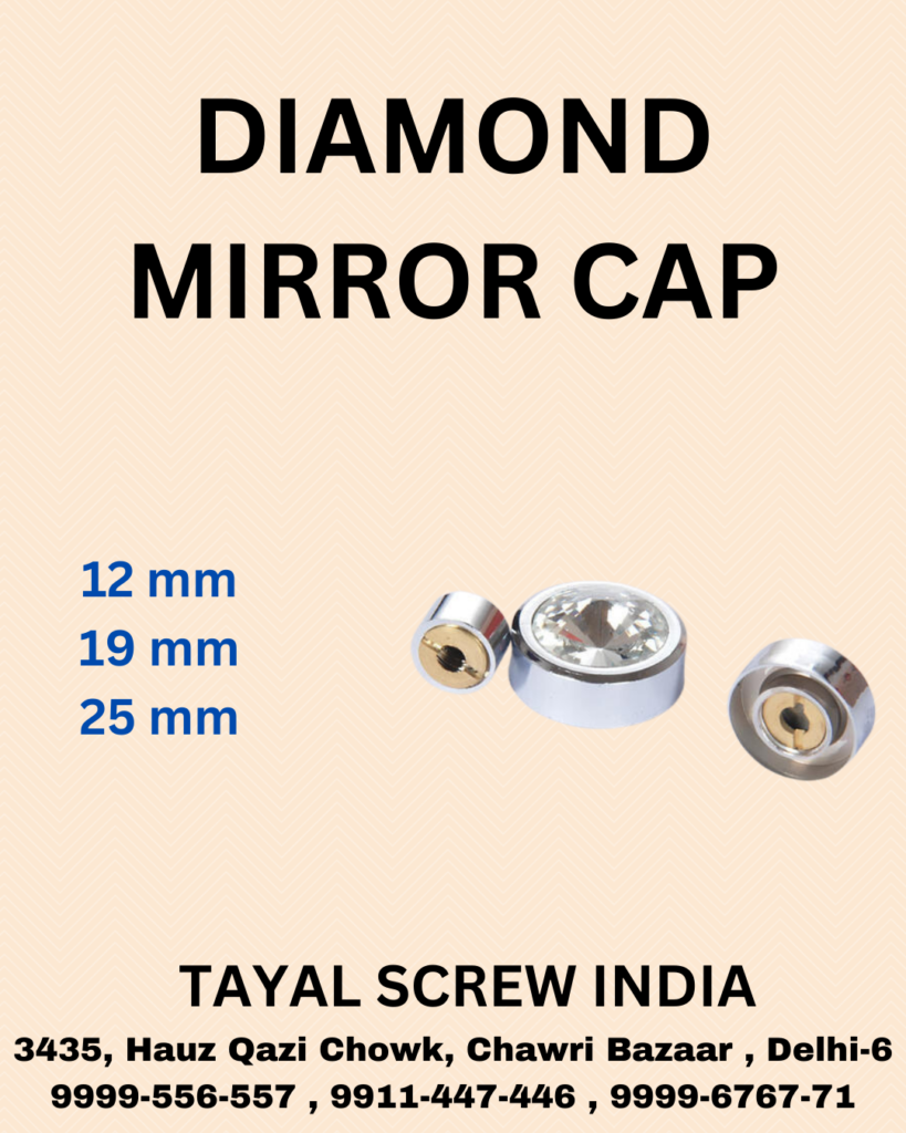 Diamond Mirror Cap – Tayal Screw India