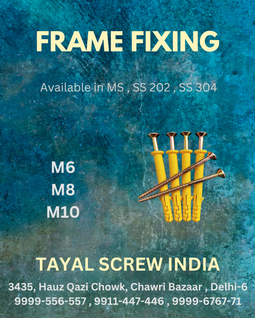Frame Fixing – Tayal Screw India
